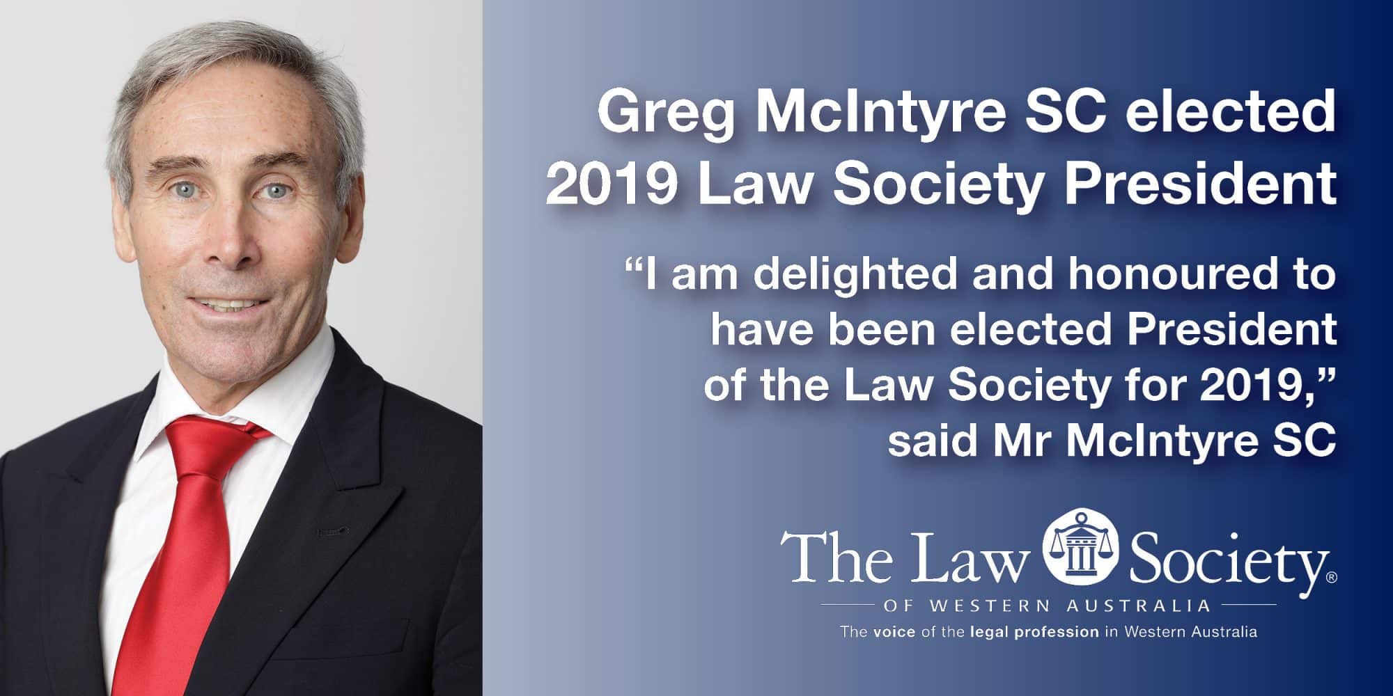 Greg McIntyre SC Elected Law Society President for 2019 | Law Society ...